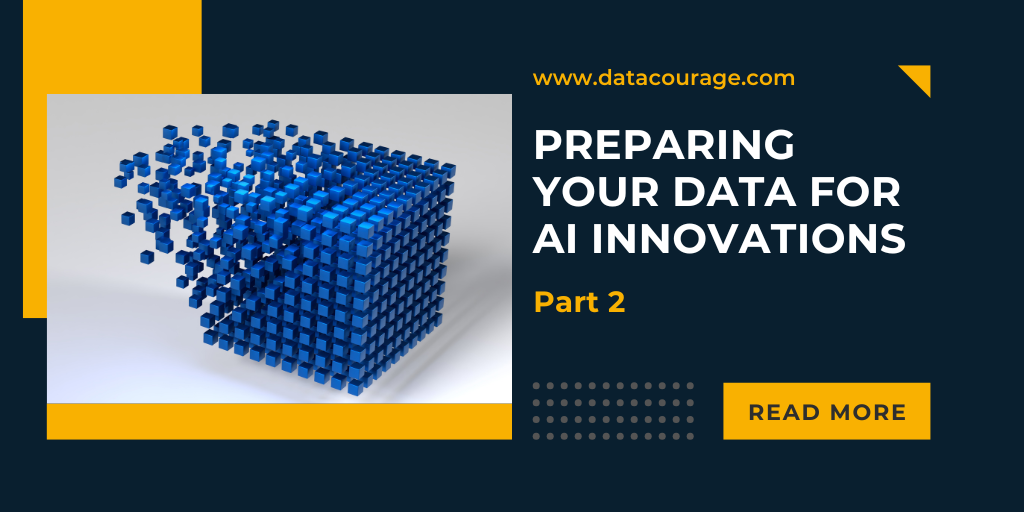 [Part II] Preparing your data for AI innovations